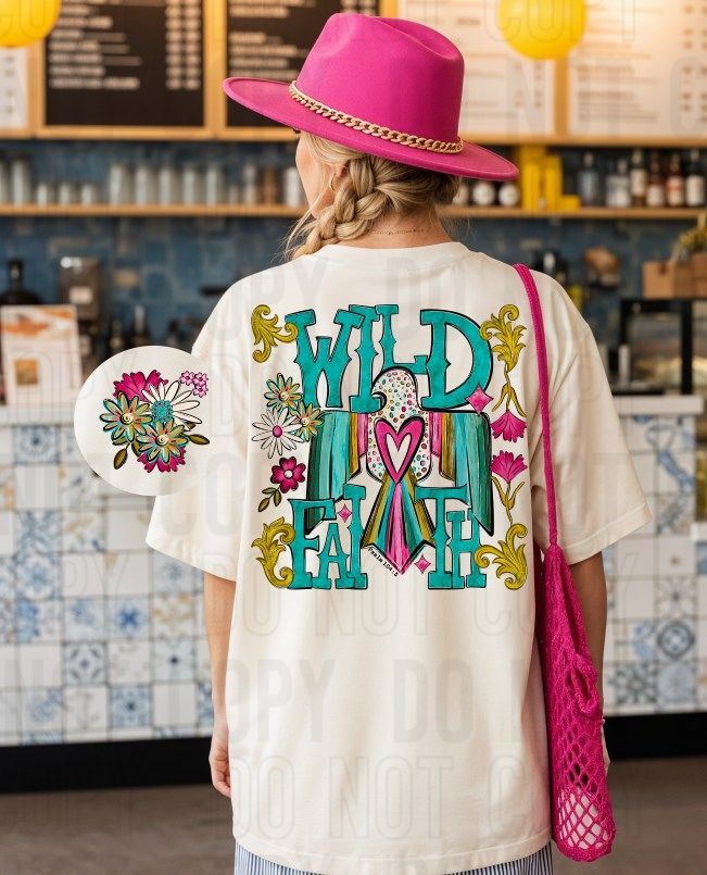 Wild Faith Front/Back DTF Transfer – K&M Designs