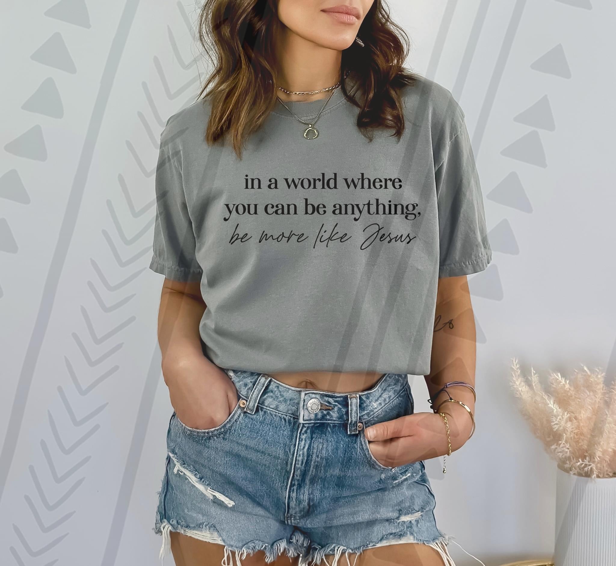 Be More Like Jesus DTF Transfer – K&M Designs