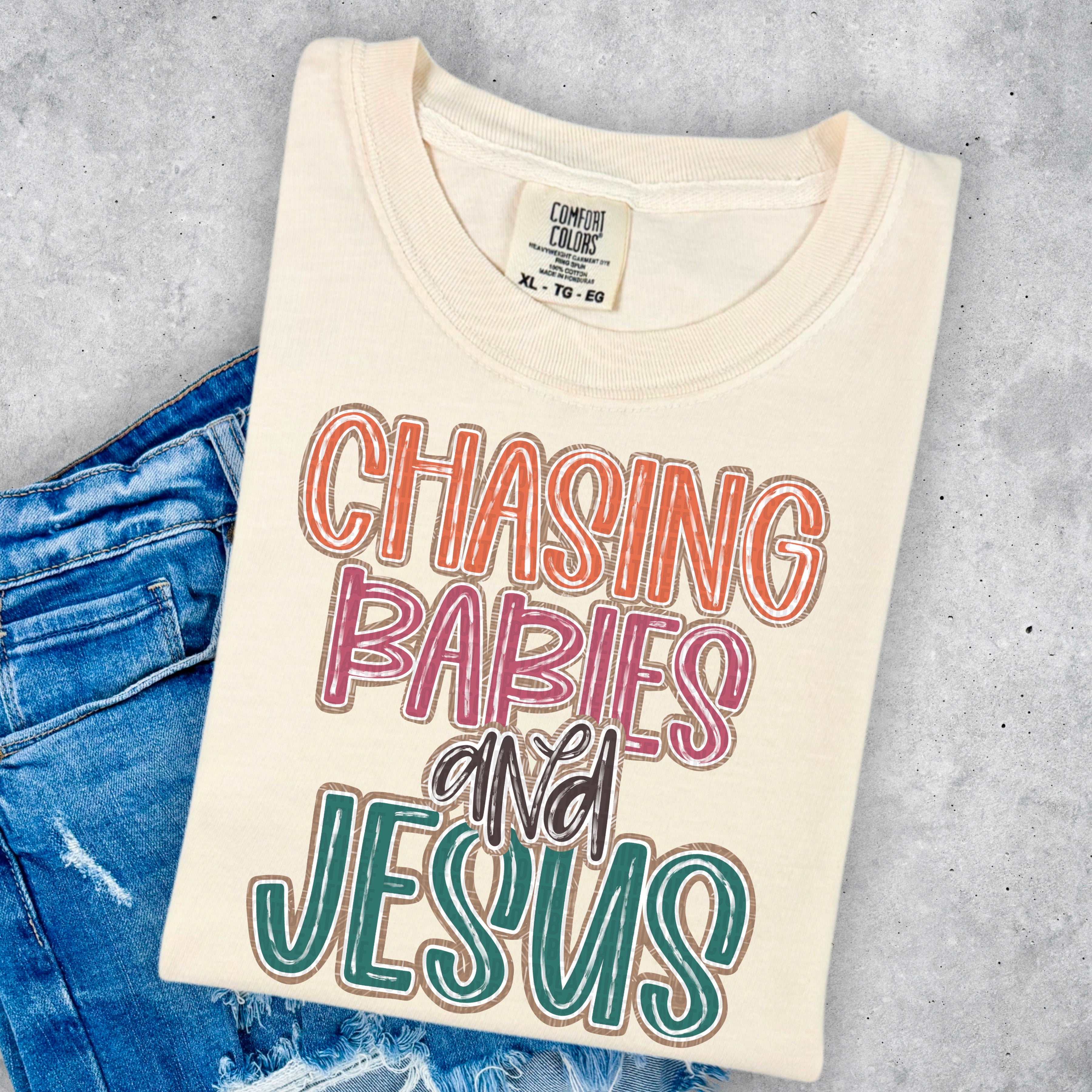 Chasing Babies And Jesus DTF Transfer – K&M Designs