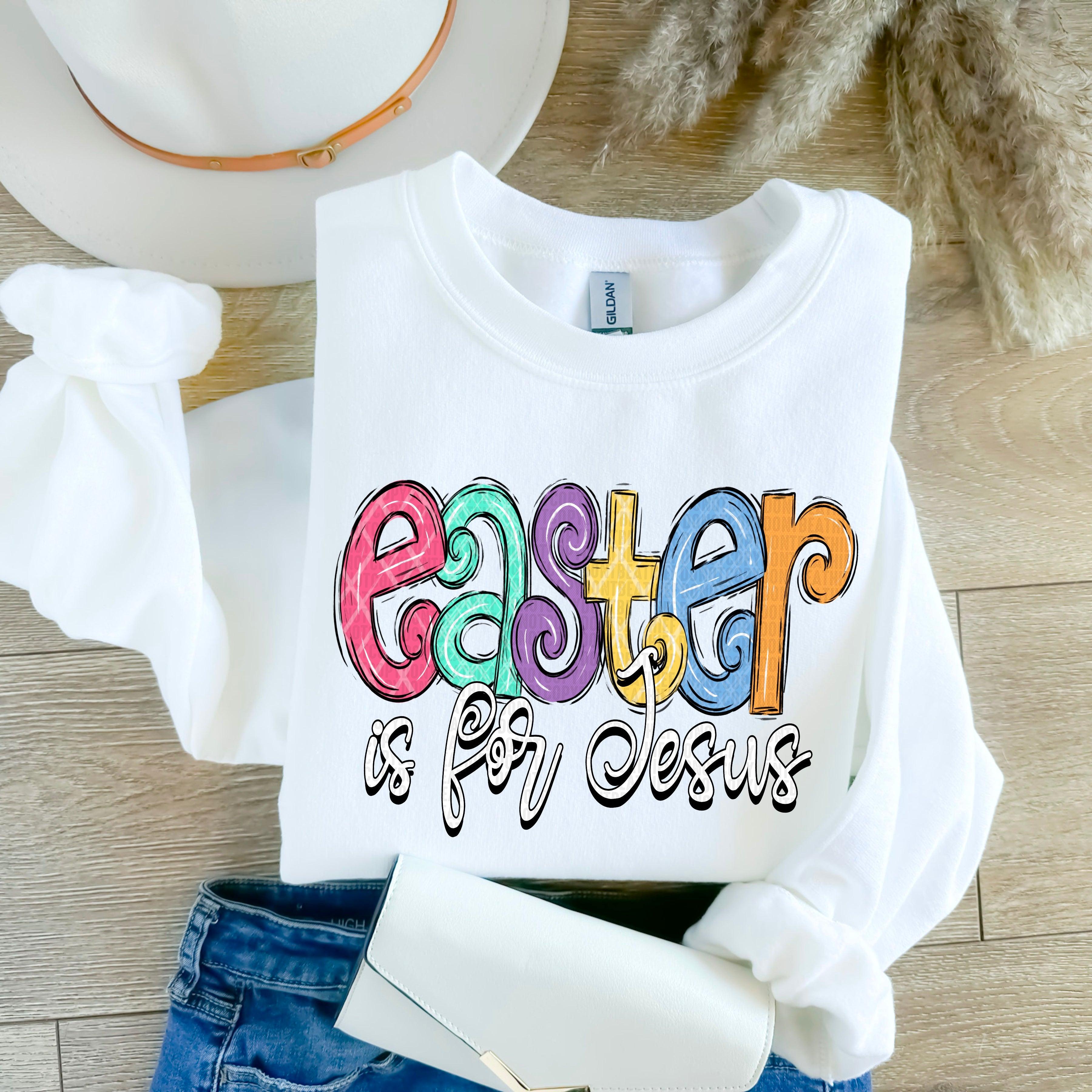 Easter Is For Jesus DTF Transfer – K&M Designs